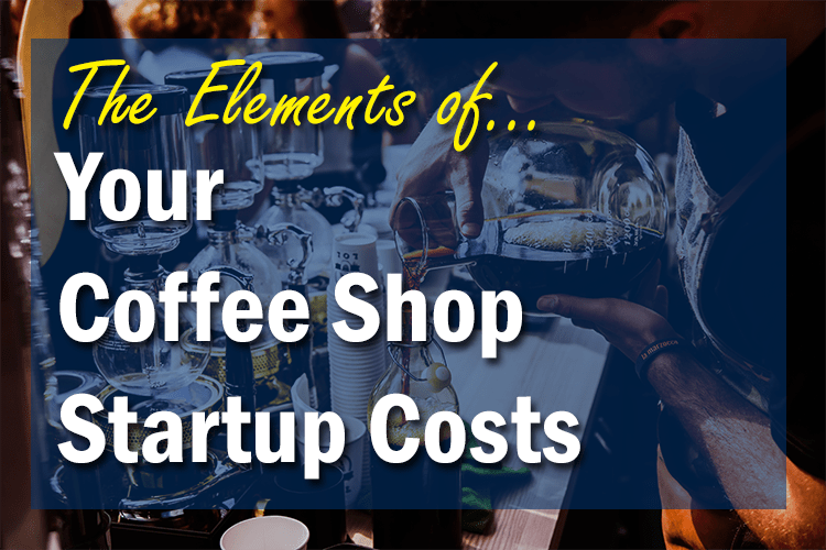 Coffee Shop Startup Costs How To Start A Coffee Stand Business Coffee Shop Startup Costs How To Start A Coffee Stand Business