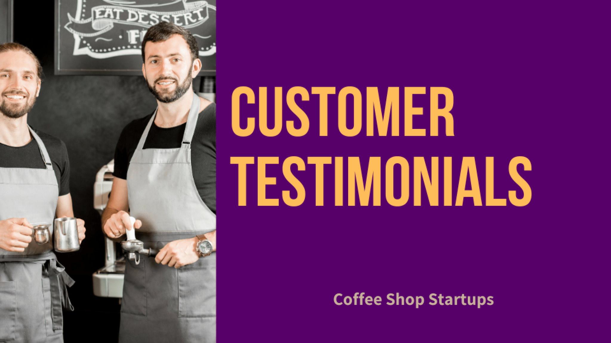 Coffee Shop Startups Testimonials | Hearing Back From Our Customers
