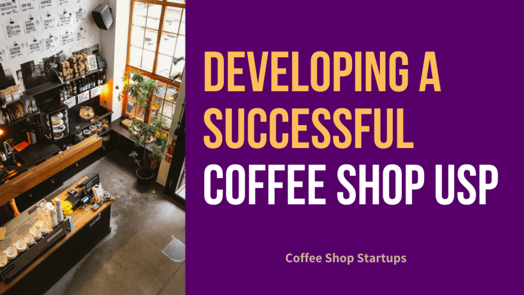 Developing a Successful Coffee Shop USP (Unique Selling Point)