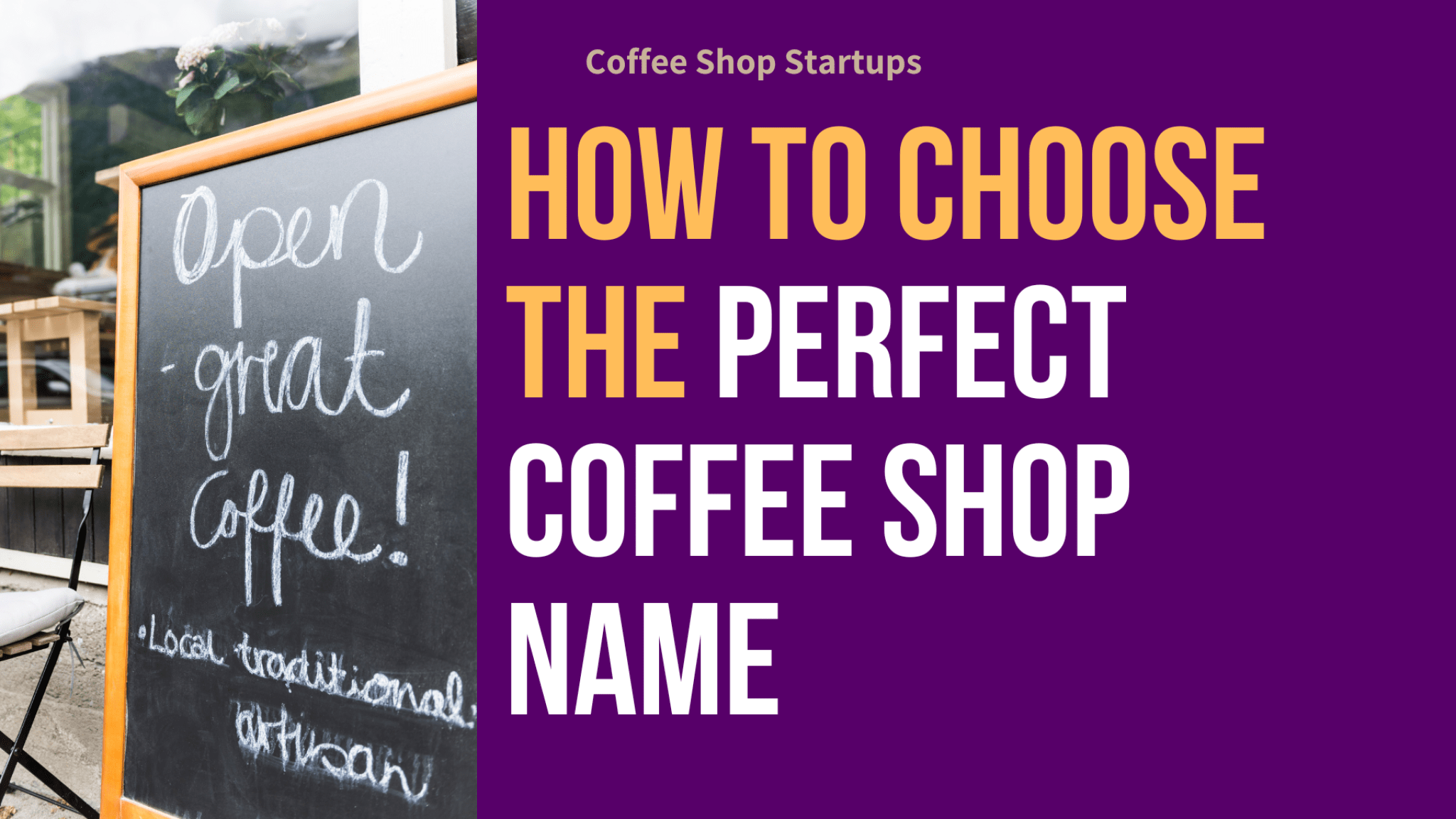 How to Choose the Best Coffee Shop Name - Your Coffee Business
